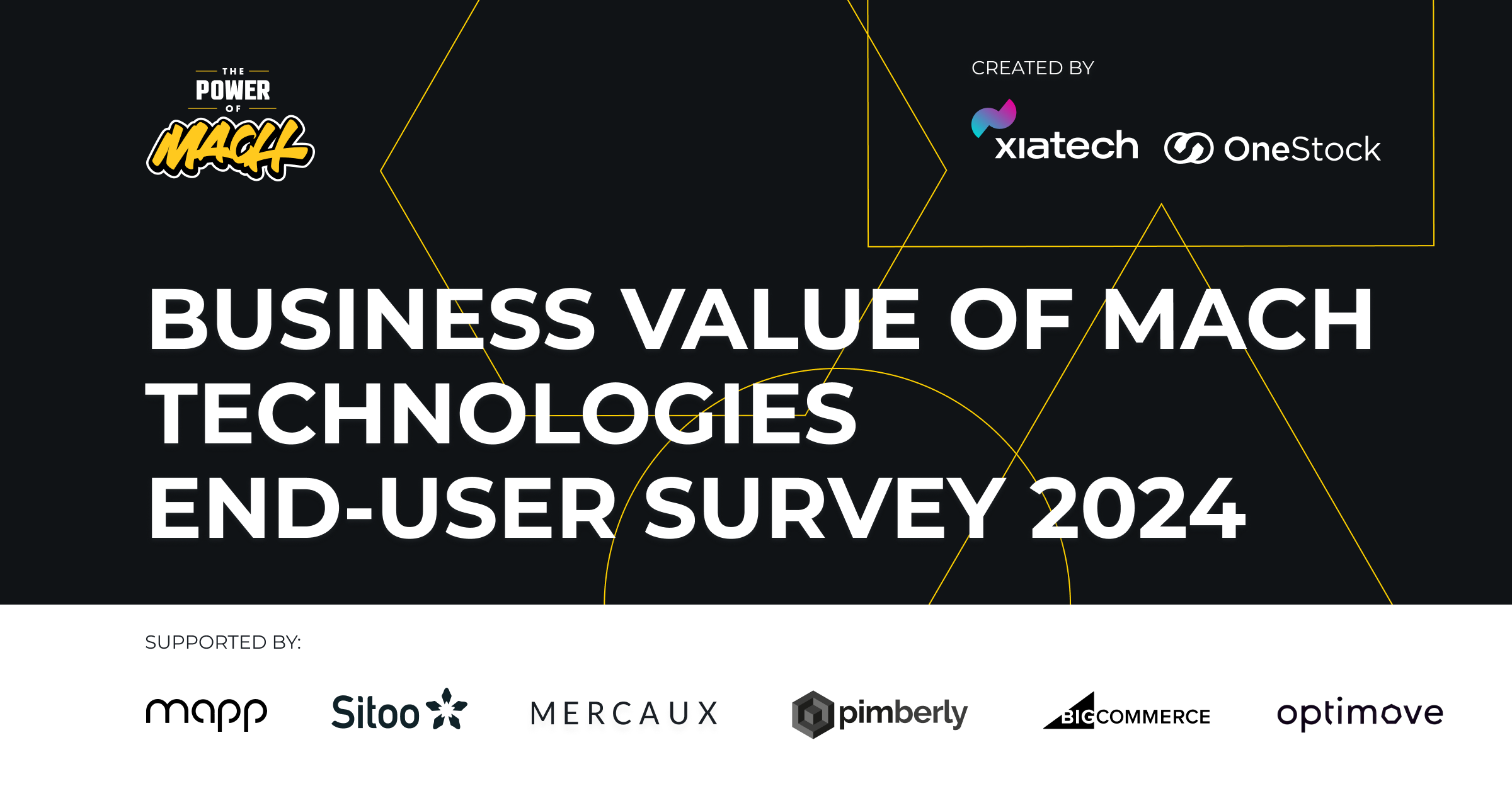 Take the 2024 Business Value of MACH Technologies End-User Survey - Xiatech